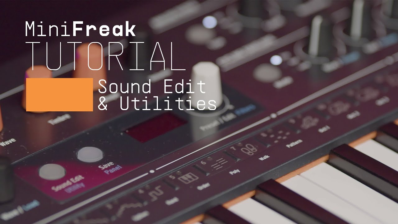 Tutorials | MiniFreak - Sound Utilities & Tutorials - YouTube Tutorials | MiniFreak - Sound Utilities & Tutorials - YouTube
