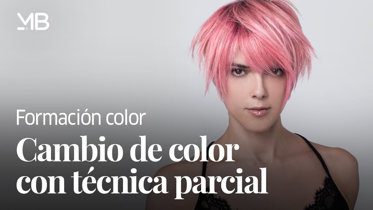 Curso paso a paso cambio de color con técnica parcial - YouTube