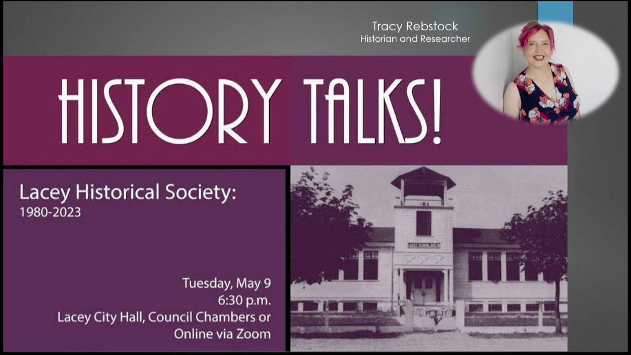 History Talks! Lacey Historical Society: 1980-1923 - YouTube