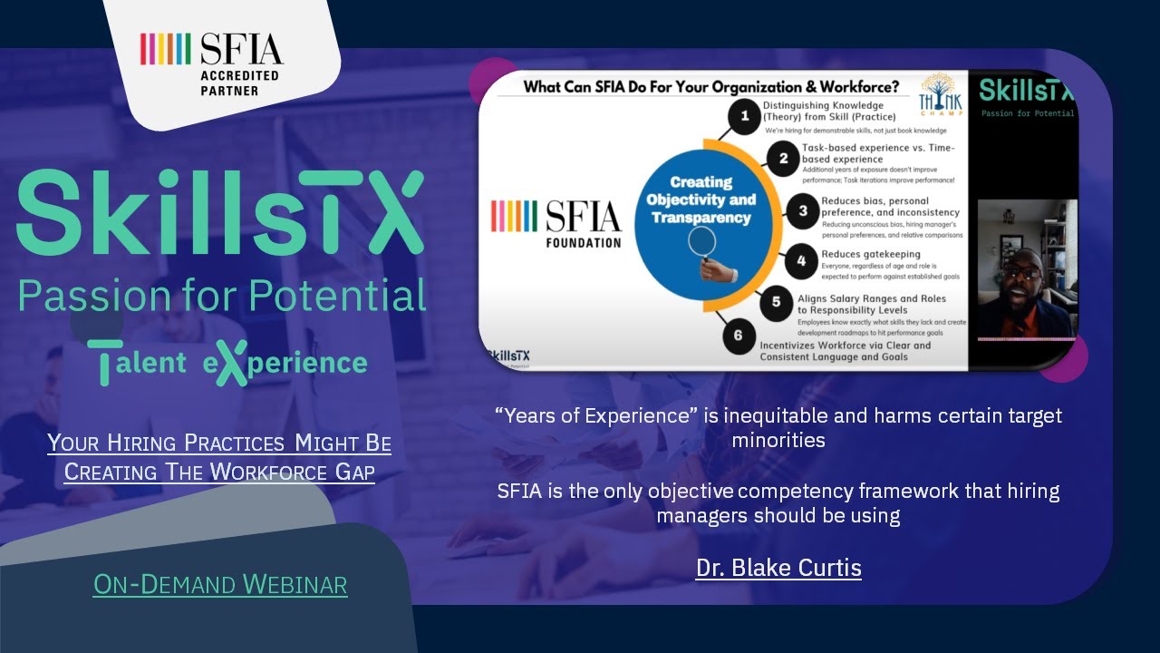 Your Hiring Practices Might Be Creating The Workforce Gap w/ Dr. Blake Curtis SkillsTX Webinar ...