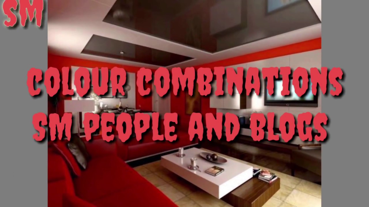 Best ideas! colour combinations for home 2018 SM people and blogs - YouTube