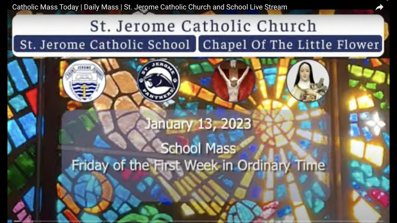 Catholic Mass Today | Daily Mass | St. Jerome Catholic Church and ...