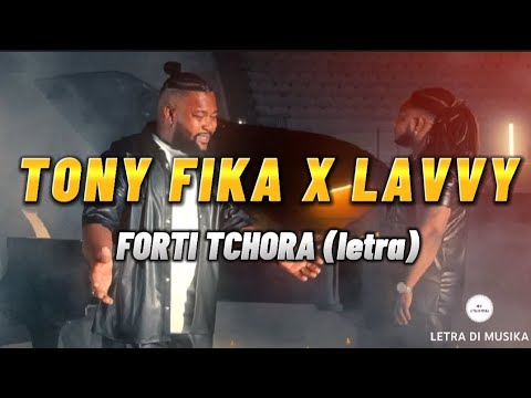 Tony Fika feat Lavvy - Forti Tchora (letra) - YouTube