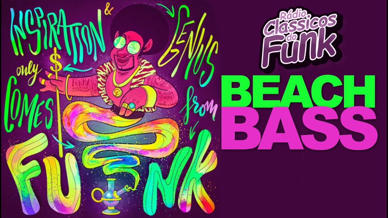 Beach Bass Funk | American Funk | Rádio Clássicos do Funk | The Legend ...