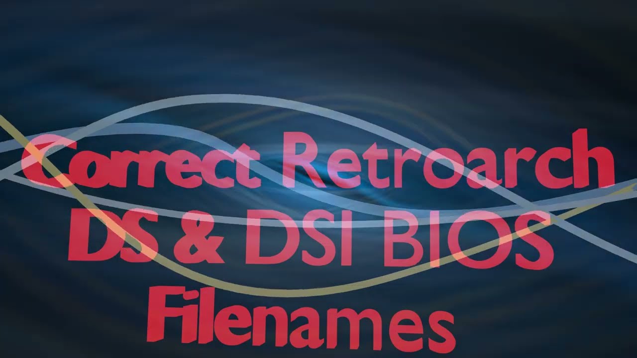 Correct filenames for DS & DSI Retroarch BIOS files - YouTube