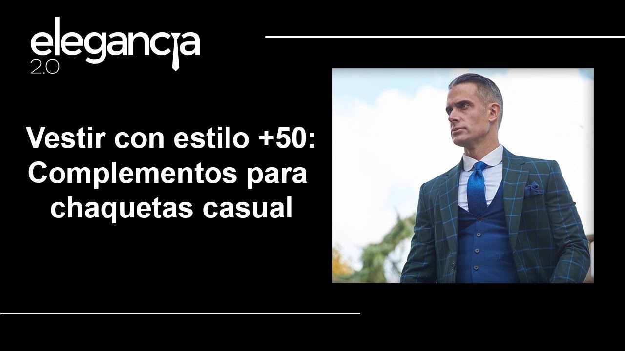 #6 Vestir con Estilo +50 : Complementos Imprescindibles - YouTube