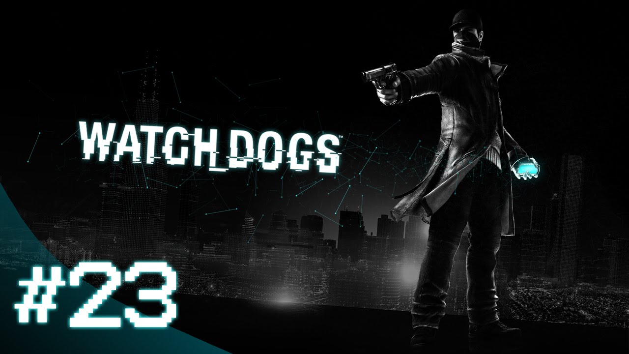 Watch Dogs #23 - Um fosso de paranoia - YouTube