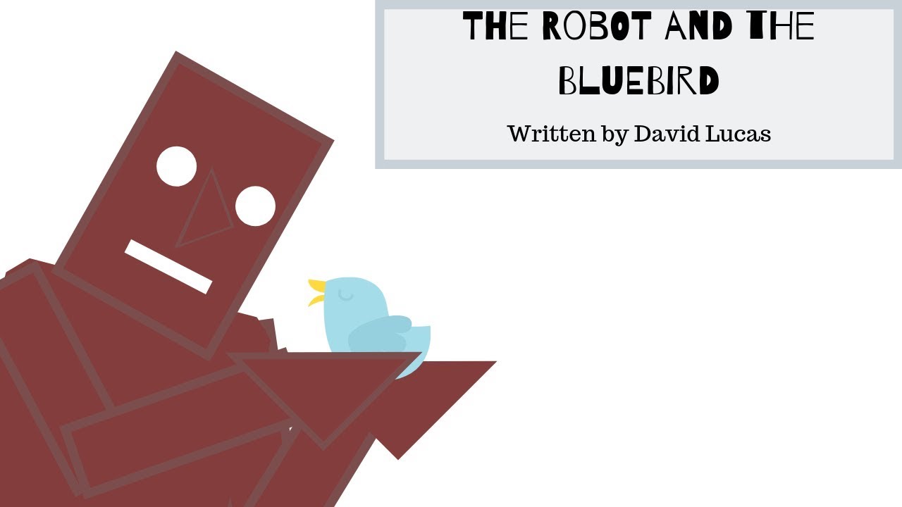 Zane reads The Robot and the Bluebird - YouTube