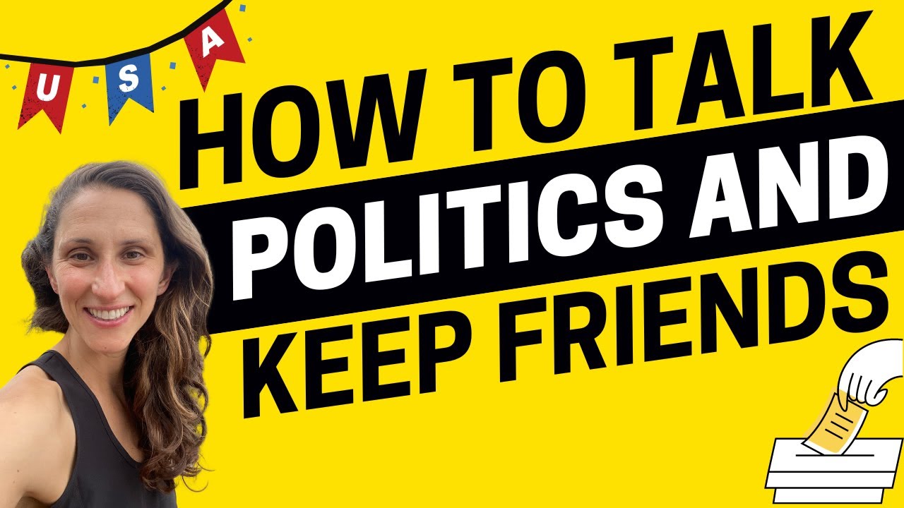 2291 - How to Talk Politics and Keep Friends Even Two Weeks Before the ...