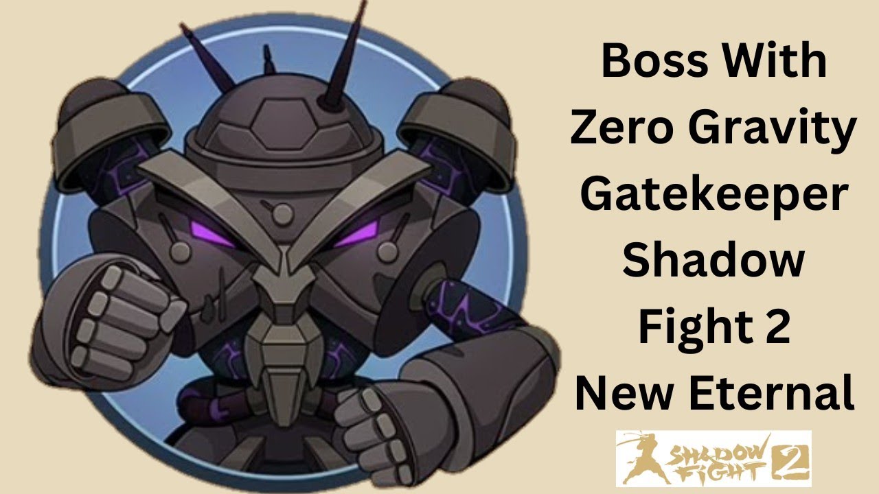 Gatekeeper - The Boss That Defies Zero Gravity || New Eternal Of Shadow ...