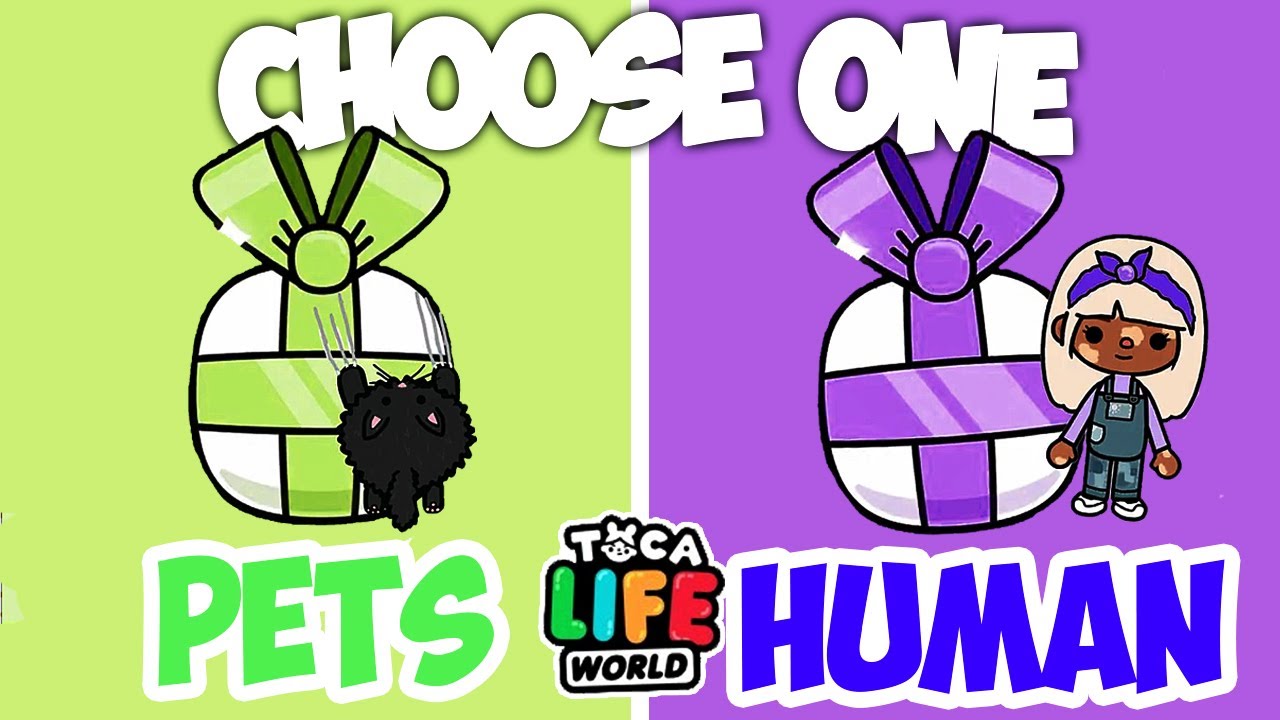 Toca boca choose one surprise💚- PETS OR HUMAN💜💚- Toca Boca - Toca life ...