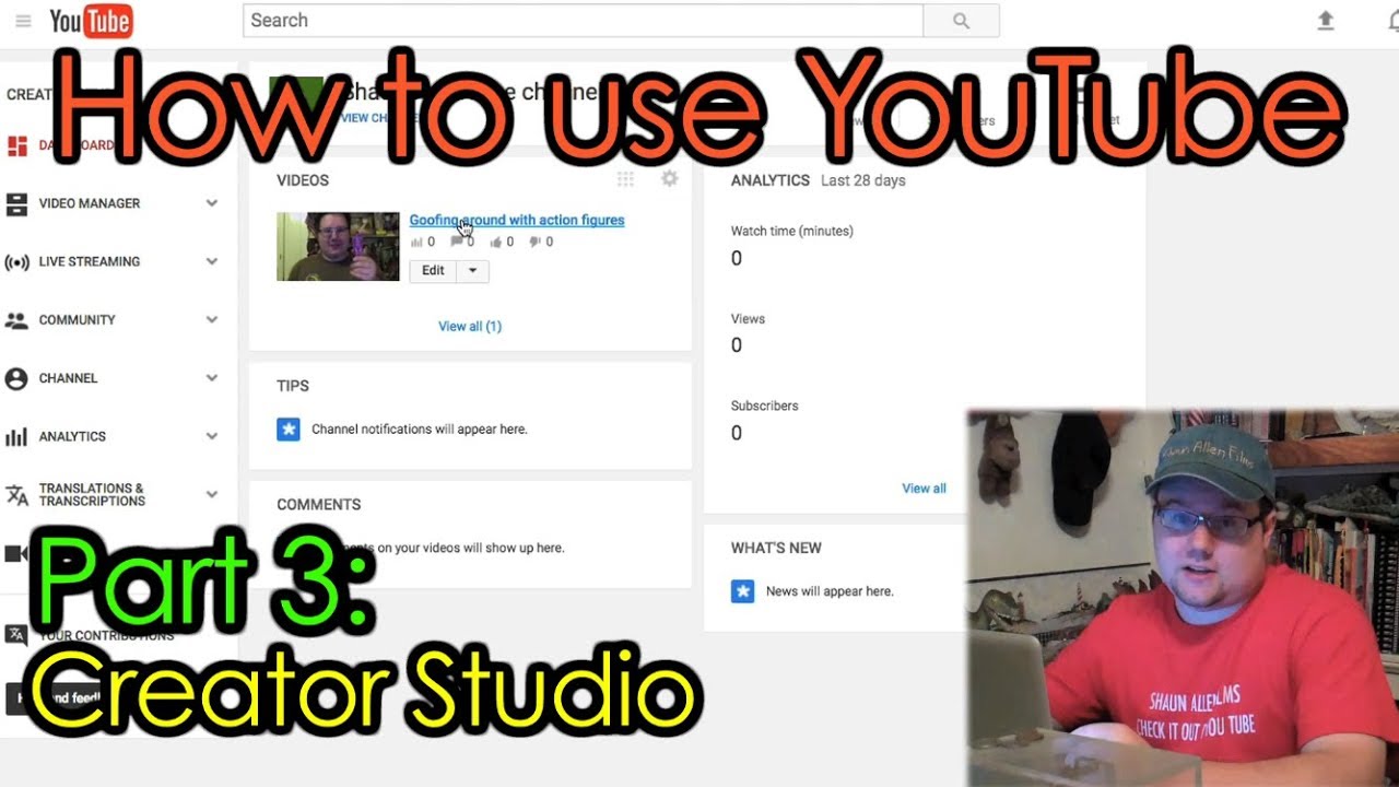 How to use YouTube, Part 3- Creator Studio - YouTube