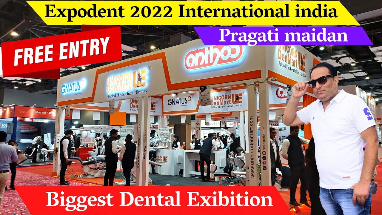 Expodent 2022|Expodent delhi 2022 pragati maidan|Expodent international ...