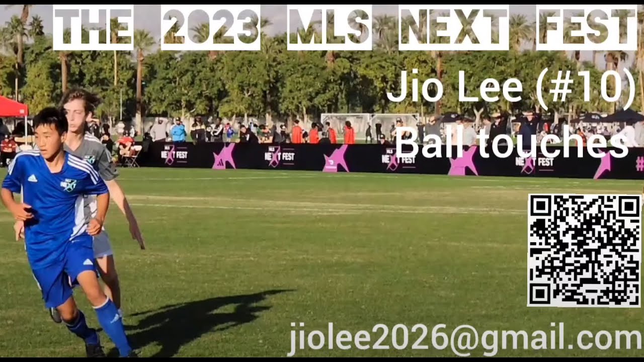 The 2023 MLS Next Fest - Jio Lee Ball Touches - YouTube
