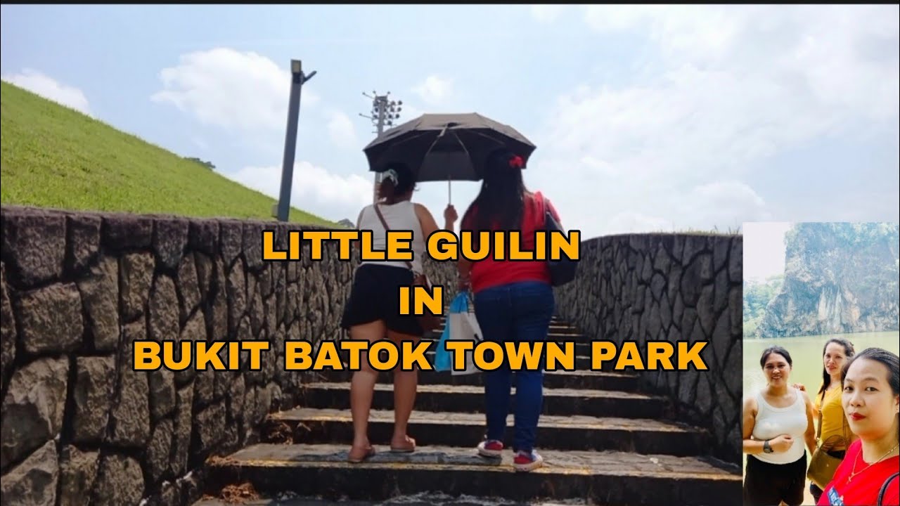 LITTLE GUILIN IN BUKIT BATOK TOWN PARK|BUKIT GOMBAK - YouTube