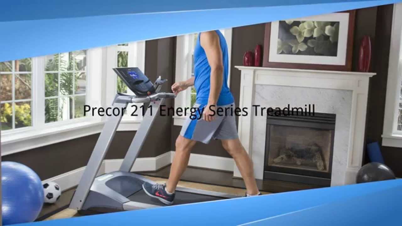 Precor 211 Energy Series Treadmill Video Review - YouTube