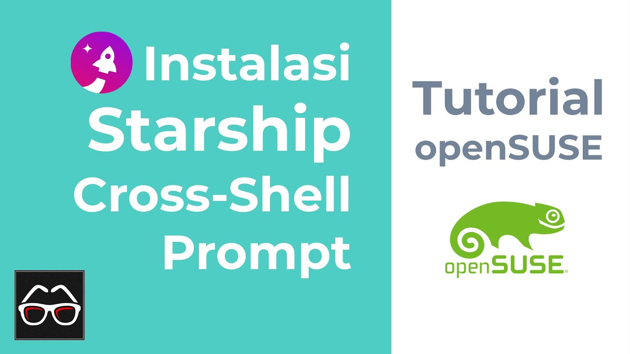 openSUSE 07 | Instalasi Starship Cross Shell Prompt pada openSUSE Leap ...