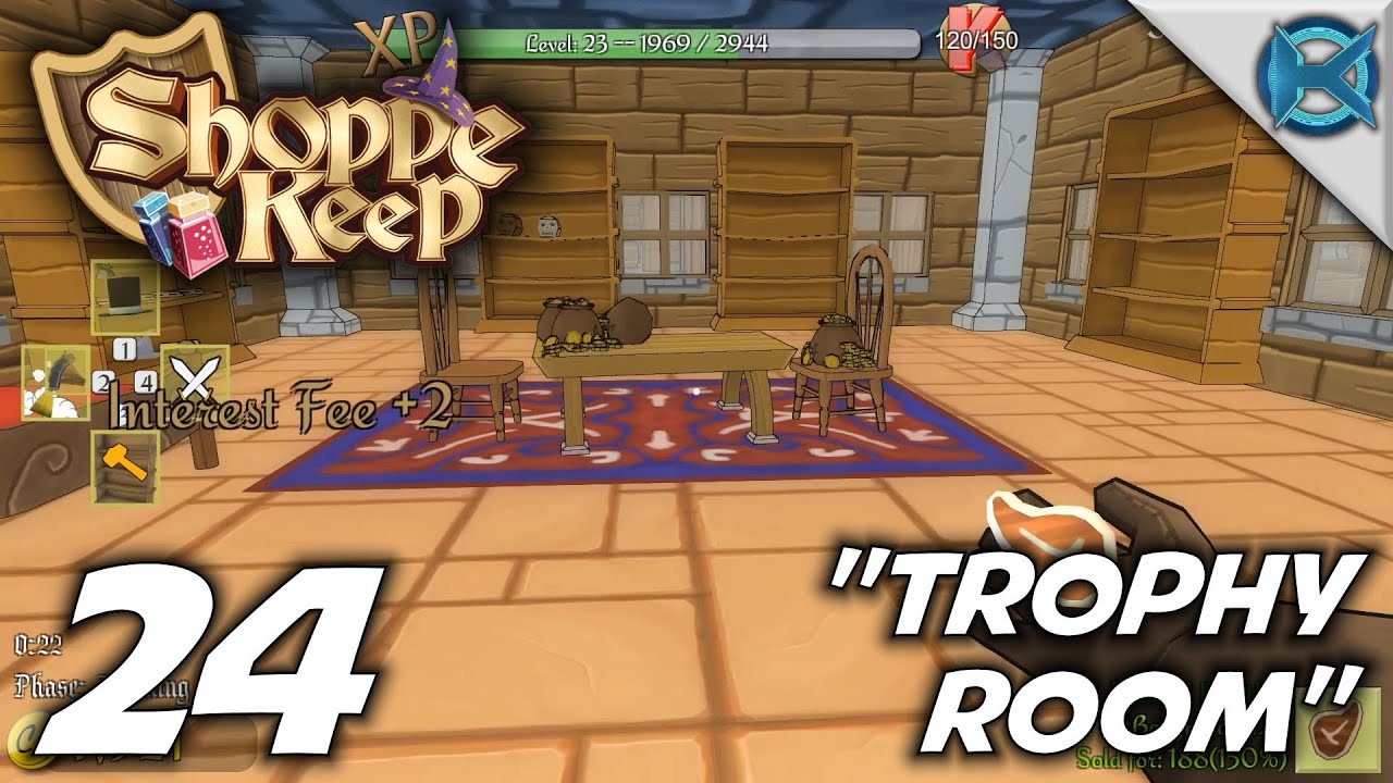 Shoppe Keep -Ep. 24- "Trophy Room" -Shoppe Keep Gameplay Let's Play ...