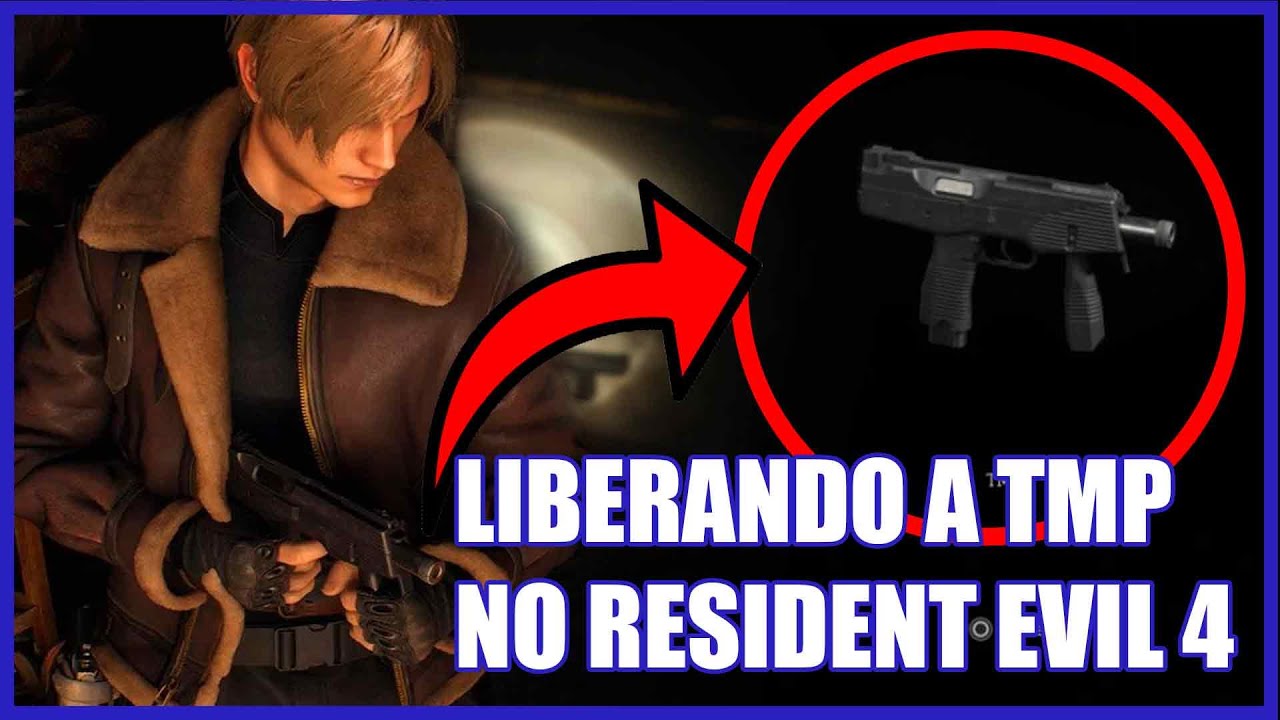 SEGREDO LIBERADO - COMO CONSEGUIR A TMP | RESIDENT EVIL 4 - YouTube