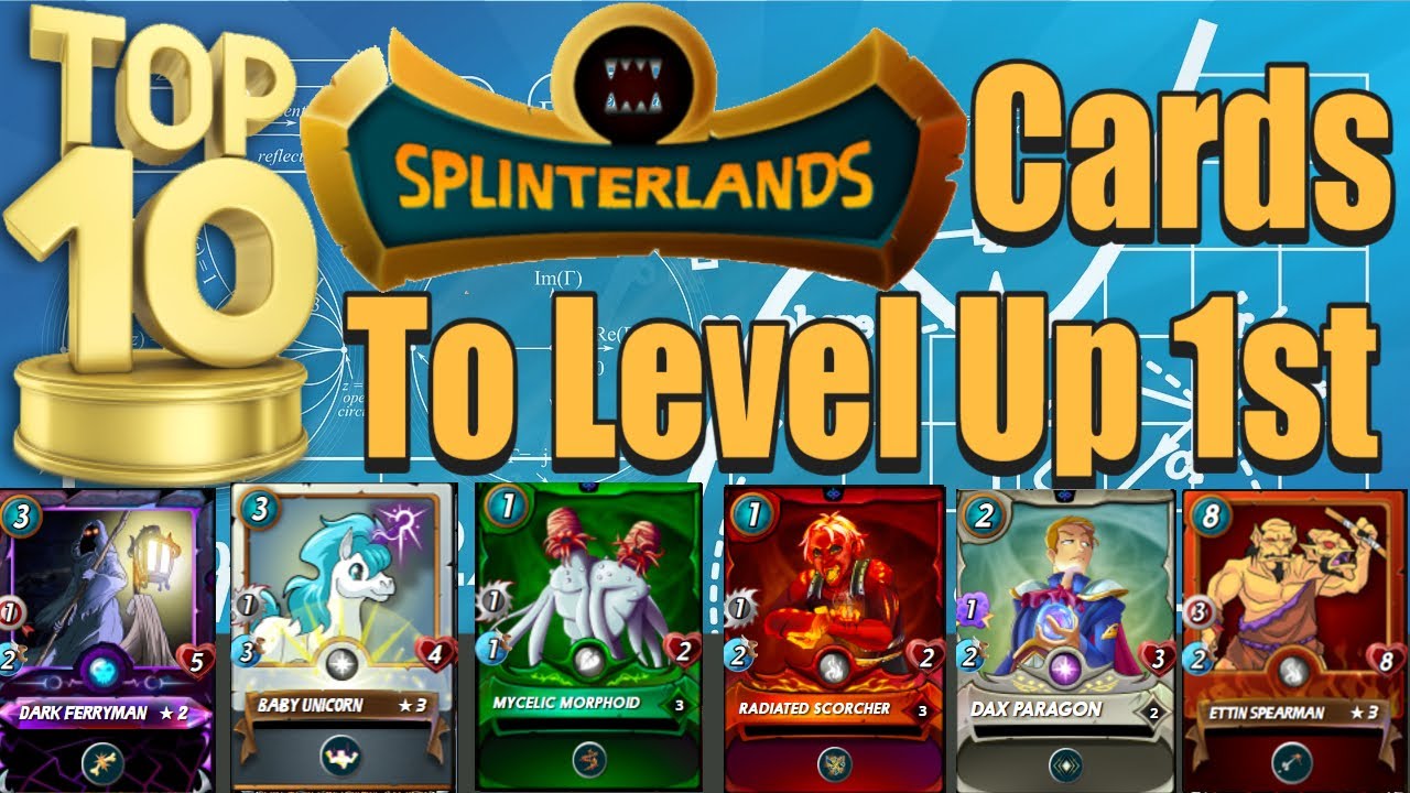 Top 10 Splinterlands Cards To Level Up First - YouTube