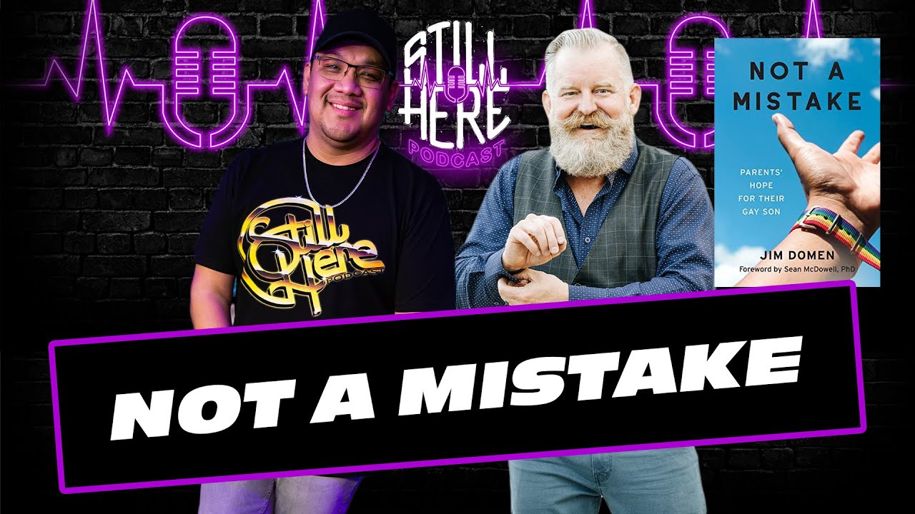 Not A Mistake w/ Jim Domen | STILL HERE PODCAST | SPECIAL RELEASE - YouTube