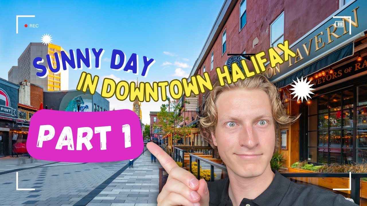 Downtown Halifax - What to do on a Sunny Day (PART 1) - YouTube