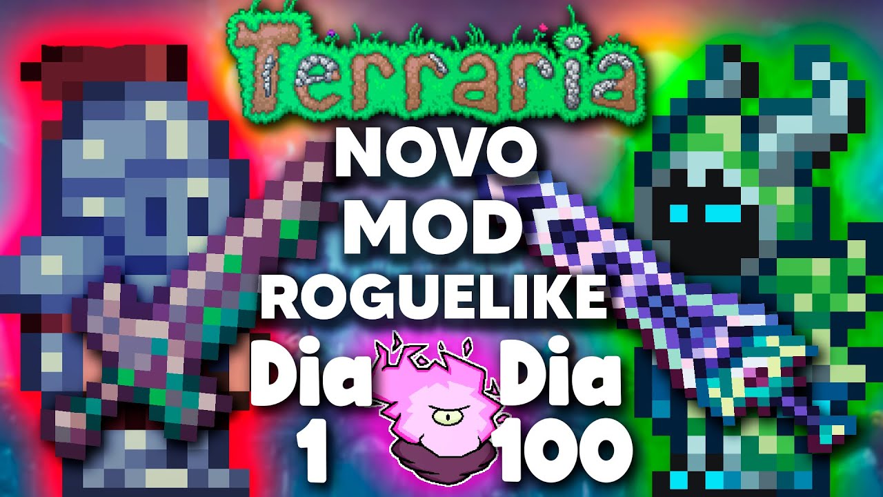 PASSEI 100 DIAS NO TERRARIA ROGUELIKE MOD (TerRoguelike) - YouTube