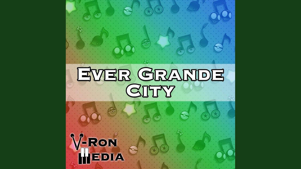 Ever Grande City (From "Pokémon Ruby & Sapphire") - YouTube