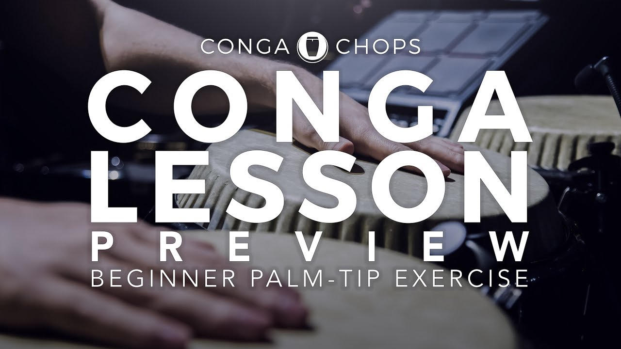 Conga Lesson: Beginner Palm-Tip Exercise ///CongaChops/// - YouTube