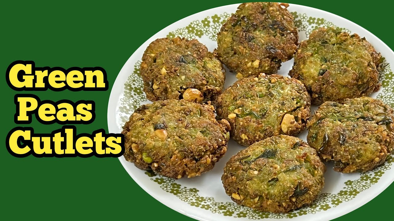 Green Peas Cutlets / Tasty Healthy Cutlets / Yasmin Fernandes Recipes ...