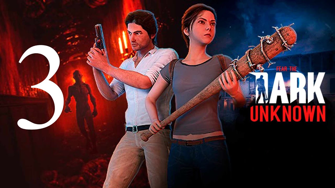 Fear the Dark Unknown Walkthrough [1080HD] 3 - YouTube