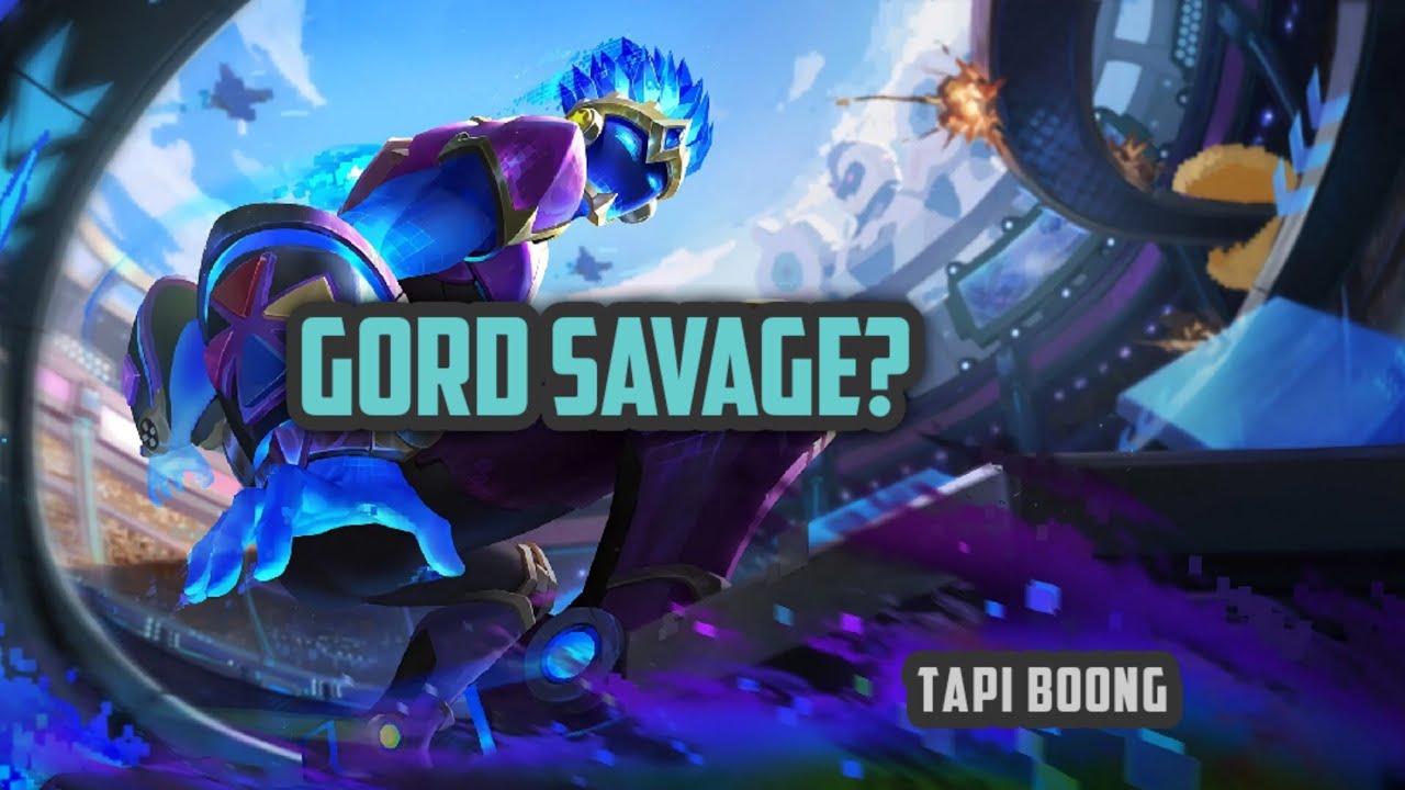 SAVAGE! GORD FT IRITHEL | MOBILE LEGENDS #ONMETA #EP1 - YouTube