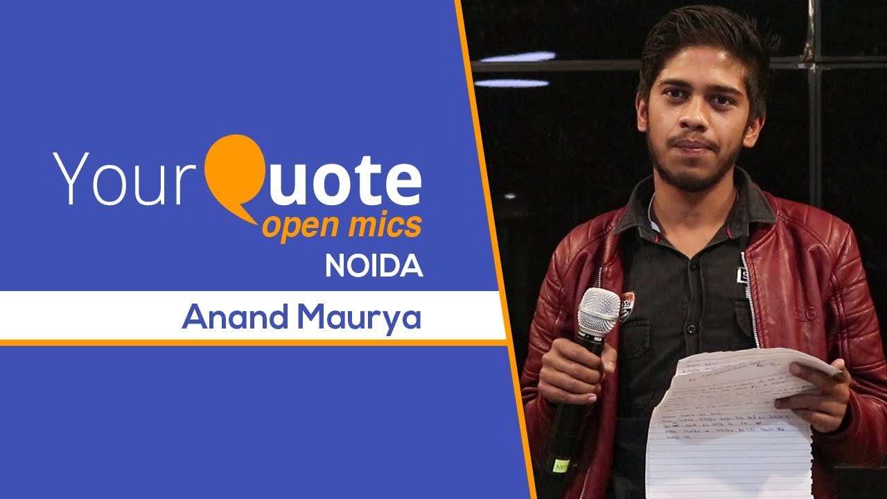 'Mera Badla' by Anand Maurya | Hindi Poetry | YQ - Noida (Open Mic 12 ...