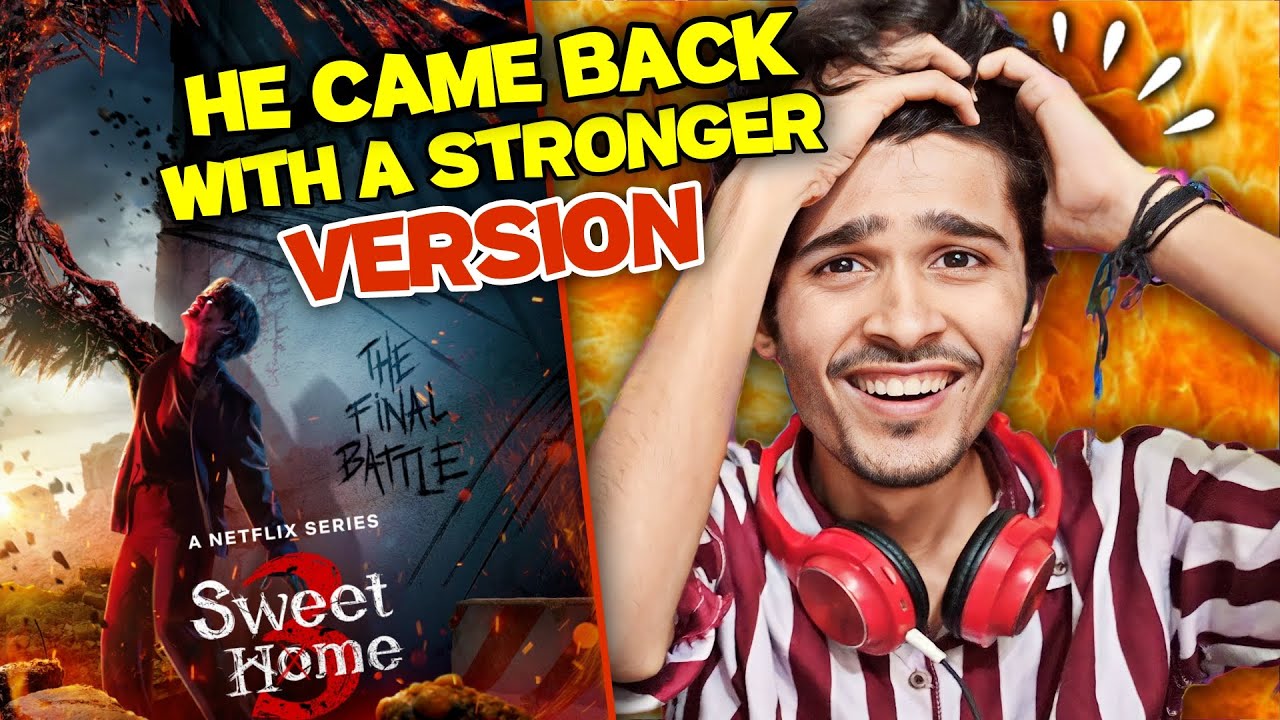 Sweet Home Season 1 & 2 And Season 3 The End Review 🔥💯 | - YouTube