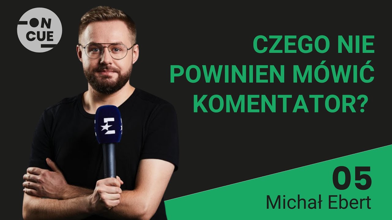 #5 Czego nie powinien mówić komentator? | Michał Ebert - YouTube