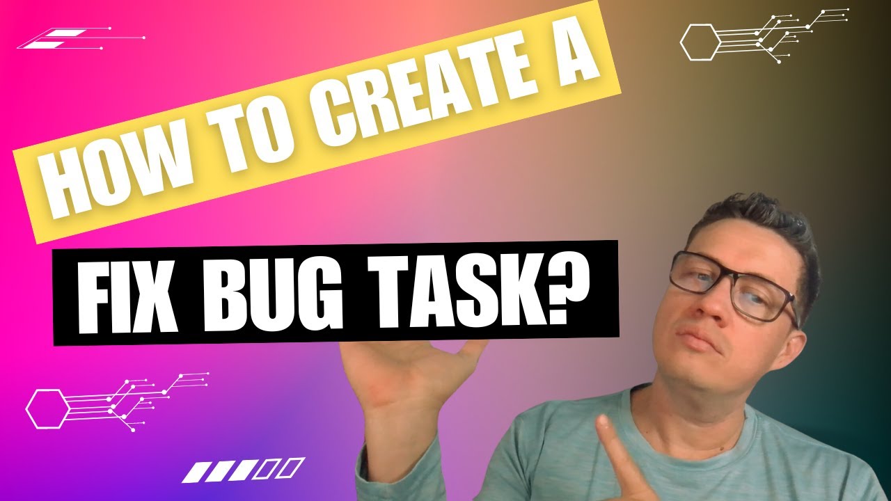 How to create a fix bug task? - YouTube