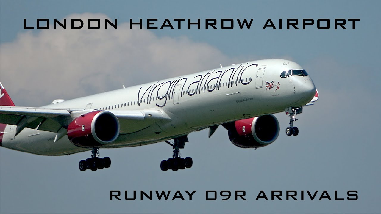 Heathrow Airport - Runways 09R Arrivals (with ATC comms) - YouTube