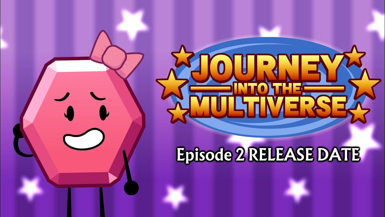 Journey into the Multiverse Episode 2 RELEASE DATE - YouTube