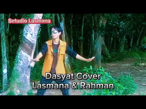 Dasyat Cover Lasmana & Rahman_ - YouTube