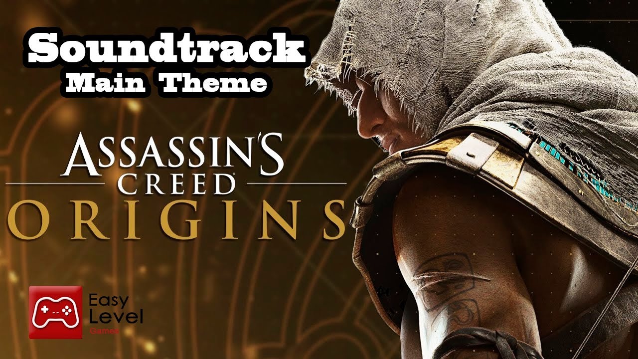 Assassin´s Creed Origins Soundtrack - Main Theme - YouTube