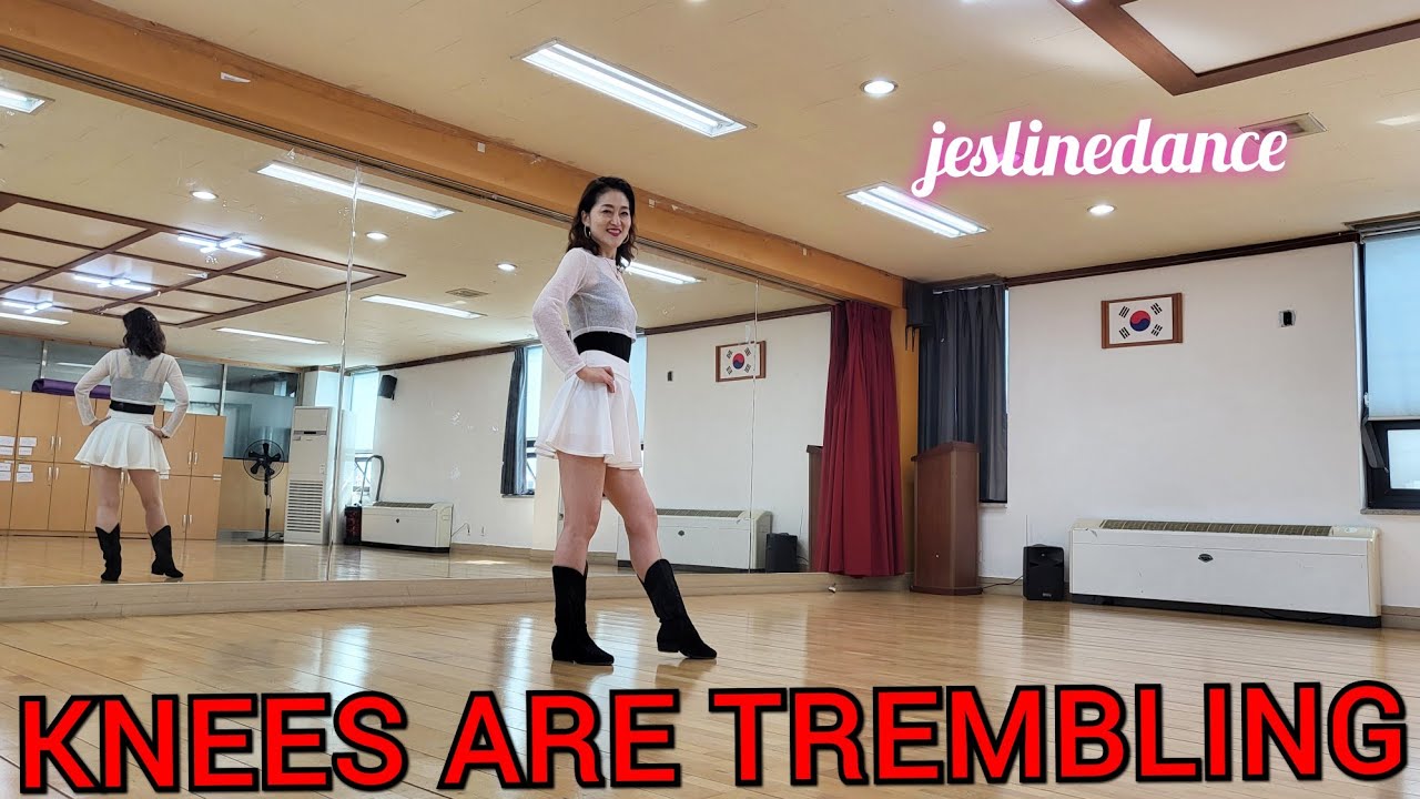 KNEES ARE TREMBLING LINEDANCE/Beginner/초급라인댄스/@jeslinedance562 - YouTube