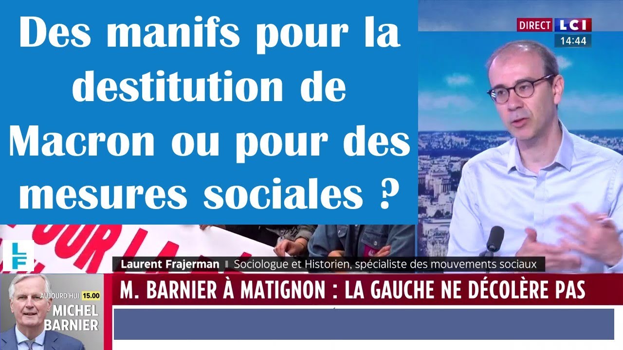 Une manifestation LFI pour la destitution de Macron, LCI, 7 septembre ...