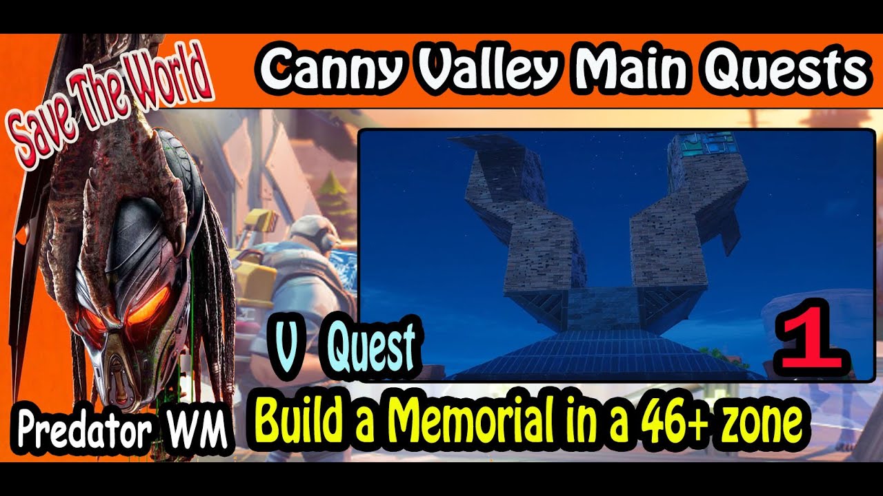 Build a Memorial in a 46+ zone / Canny Valley Main Quests #4/ Save The ...
