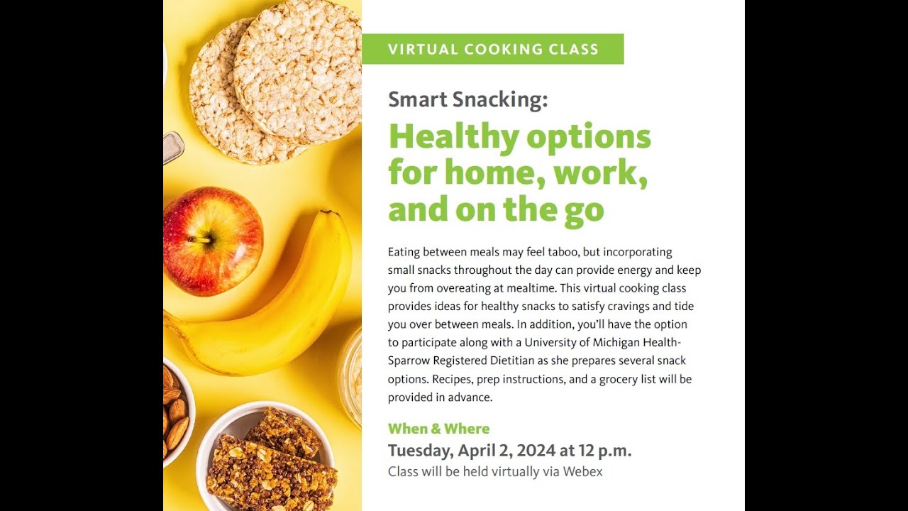 Smart Snacking Virtual Cooking Class - YouTube