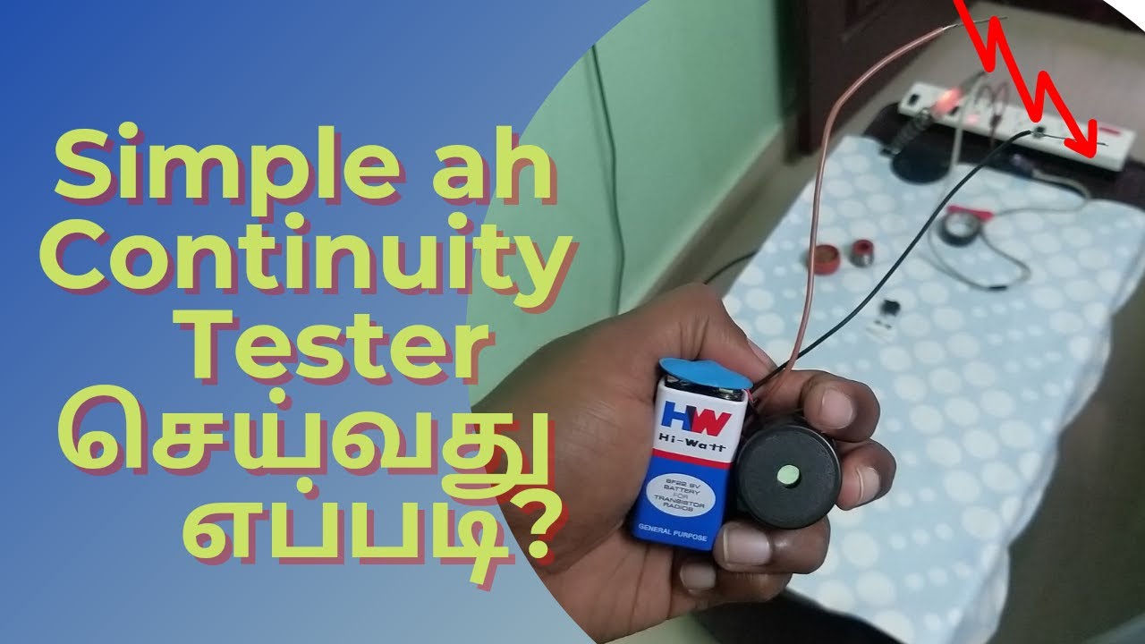 Homemade Continuity Tester -ஐ செய்வது எப்படி?|Simple Method| - YouTube