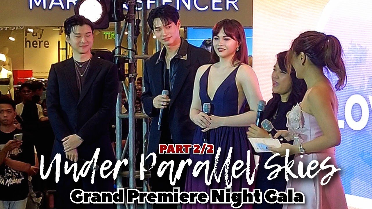 Win Metawin & Janella Salvador | Under Parallel Skies Grand Premiere ...
