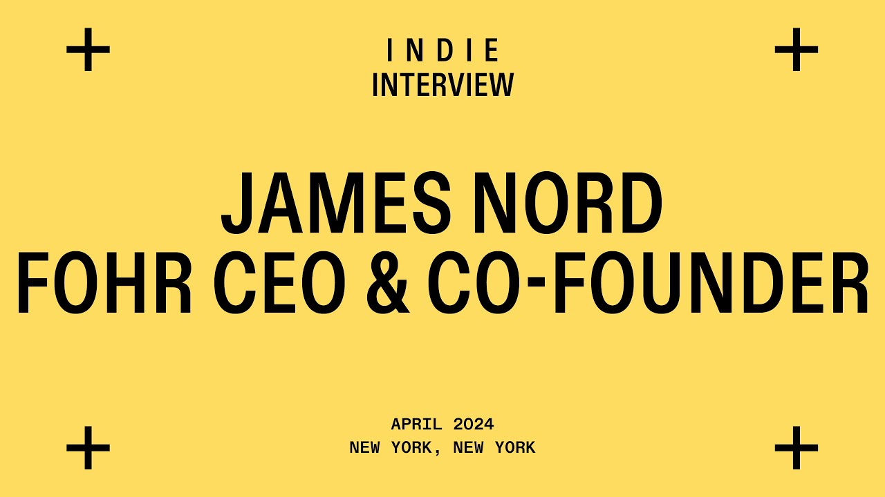 indie Interview with James Nord, Fohr CEO & Co-Founder - YouTube