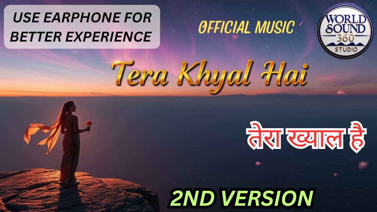 तेरा ख्याल है - 2ND VERSION | TERE KHAYAL HAI -2ND VERSION - YouTube