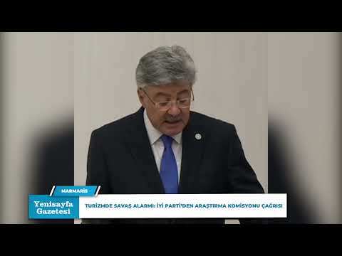 TURİZMDE SAVAŞ ALARMI: İYİ PARTİ’DEN ARAŞTIRMA KOMİSYONU ÇAĞRISI