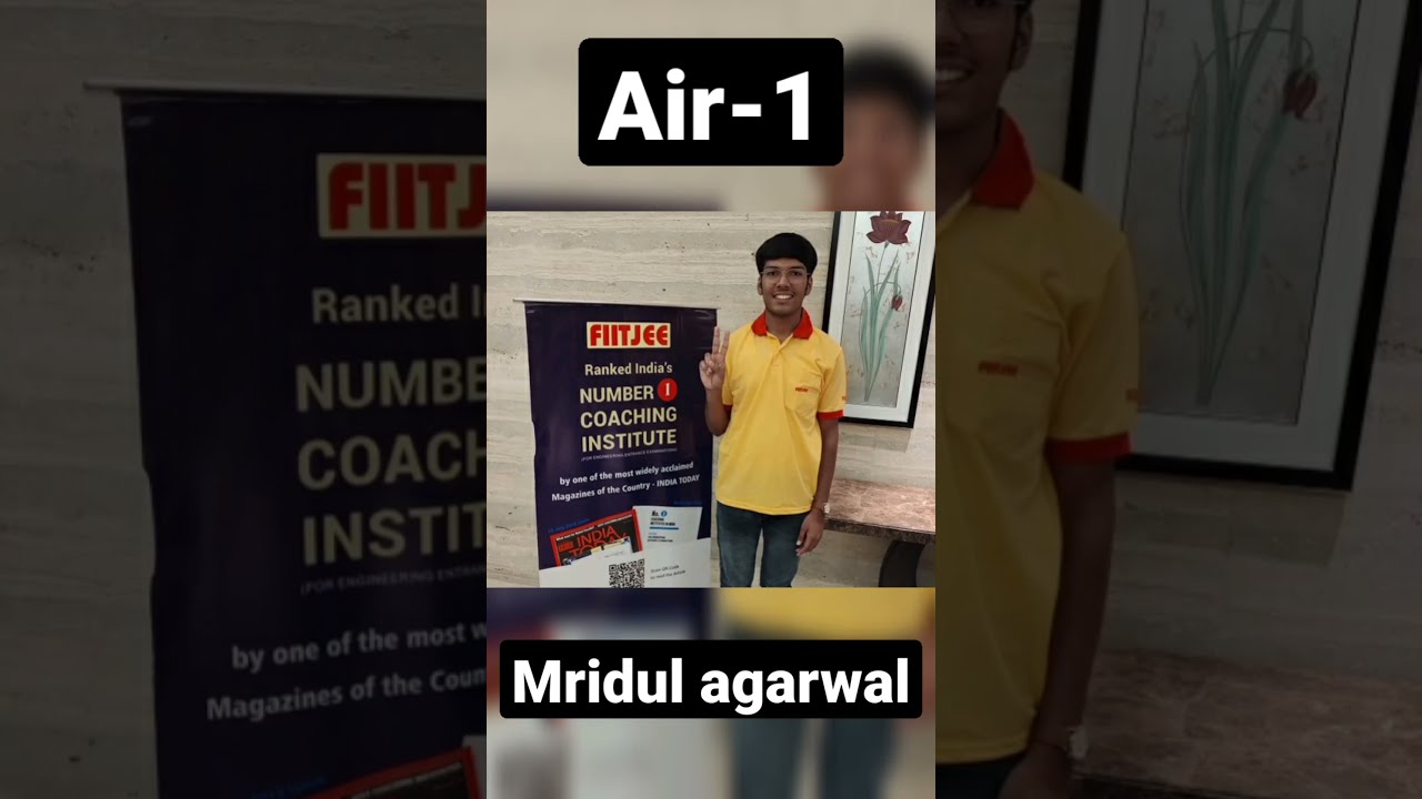 mridul agarwal jee advance air-1 🙏 .#iit #jeemains #air1 #jeeadvanced # ...